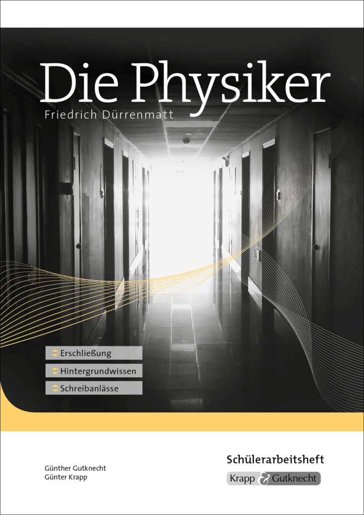 Die Physiker – Schülerheft – Krapp & Gutknecht Verlag