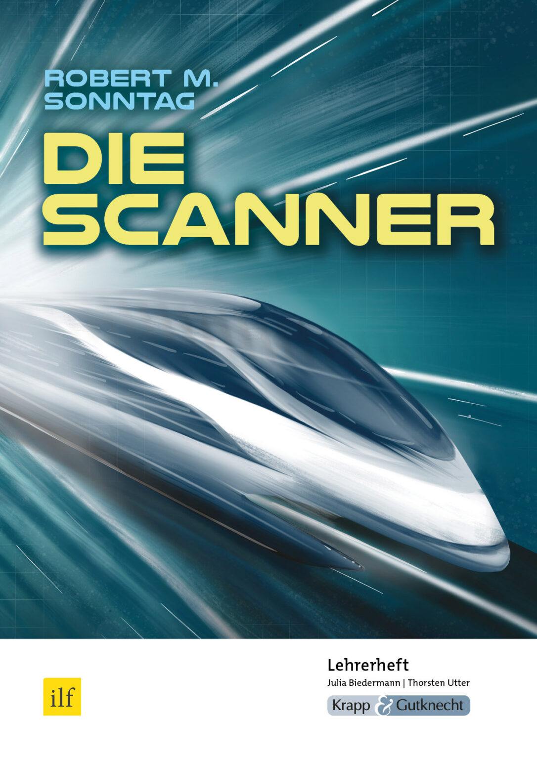 Die Scanner – Lehrerheft – Krapp & Gutknecht Verlag