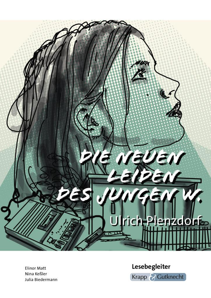 Die neuen Leiden des jungen W. – Lesebegleiter – KuG