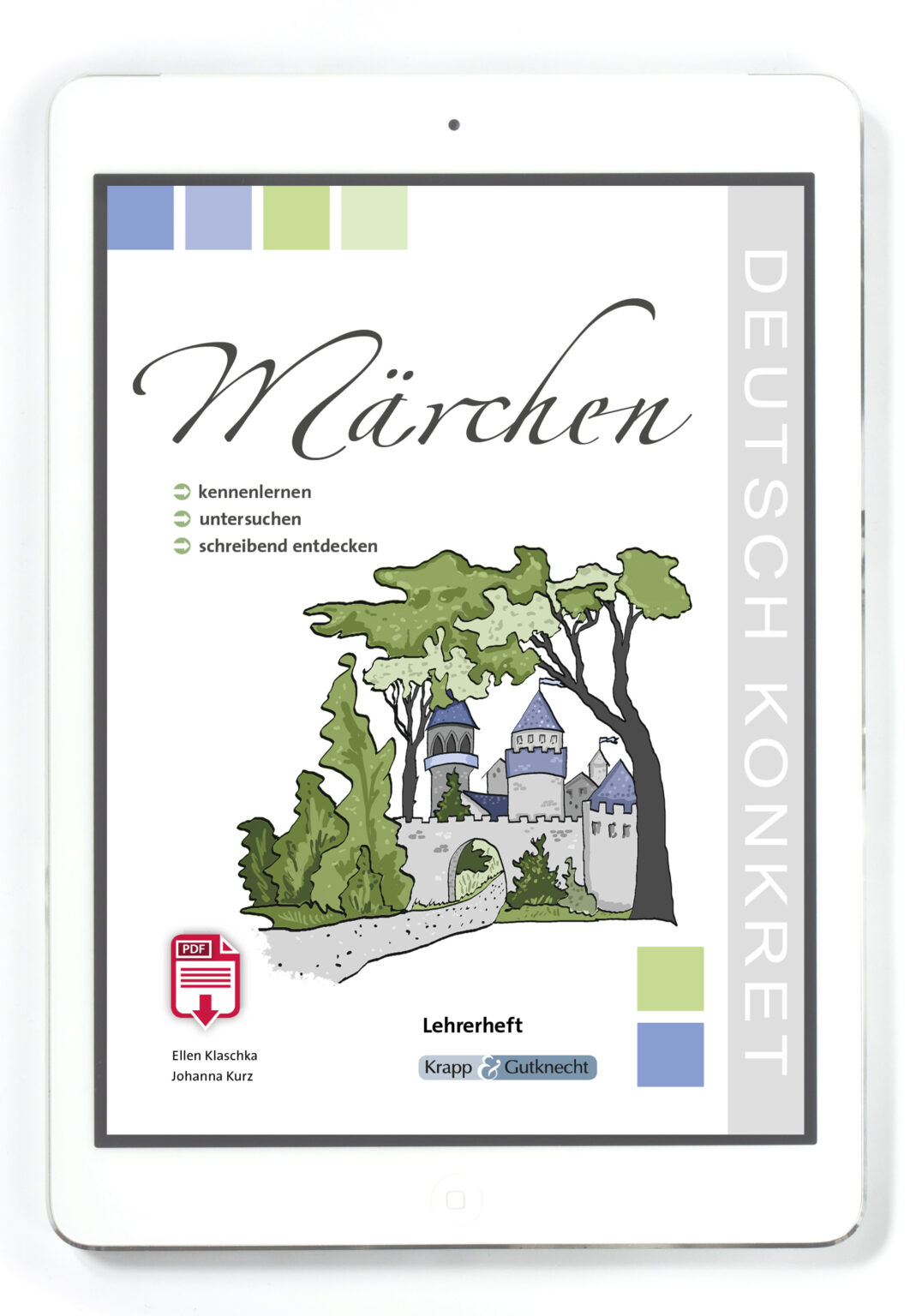 Märchen – kennenlernen, untersuchen und schreibend entdecken ...