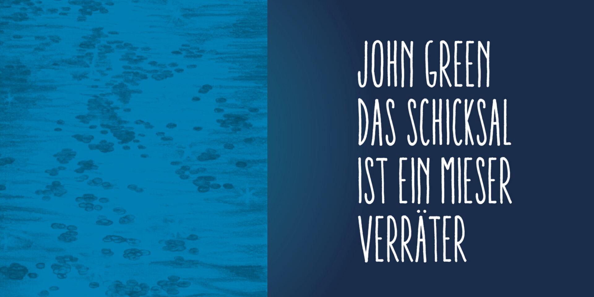Das Schicksal ist ein mieser Verräter von John Green: Zusammenfassung ...